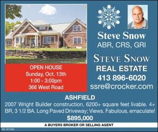 Open House, Steve Snow Real Estate, Williamsburg, MA
