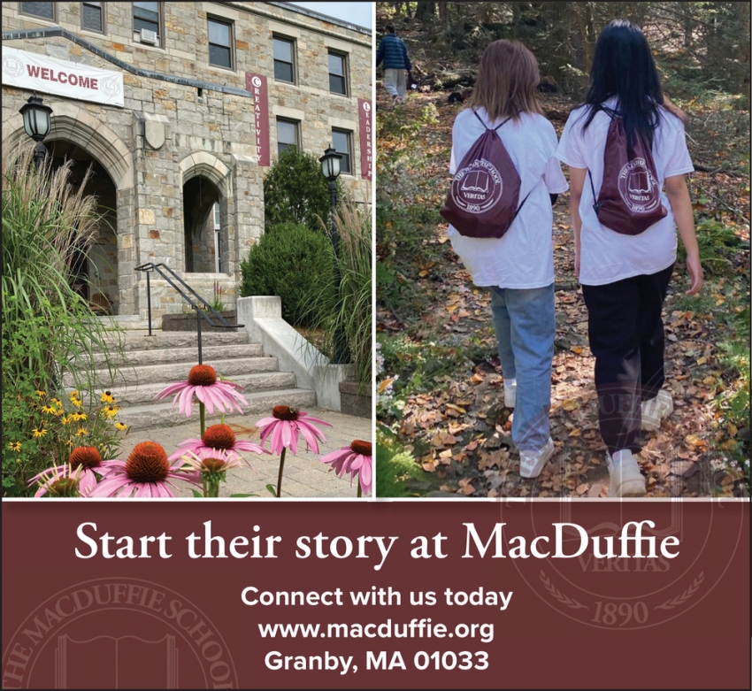 Start Their Story at MacDuffie, The MacDuffie School, Granby, MA